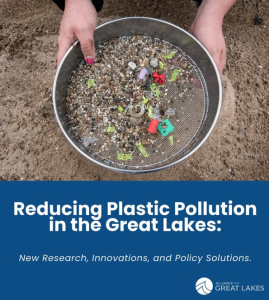 Reducing Plastic Pollution in the Great Lakes - MI Water Stewardship